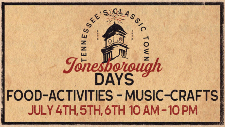 Jonesborough Days 2024 - Town of Jonesborough
